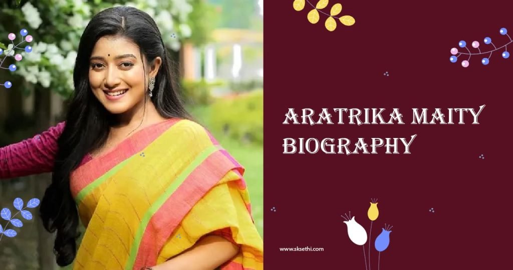 Aratrika Maity Biography, Age, Height, Boyfriend, Serials, Wiki & More