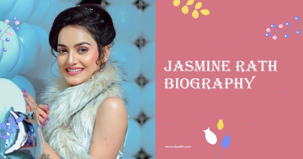 Jasmine Rath Biography, Age, Height, Boyfriend, Serials, Wiki & More
