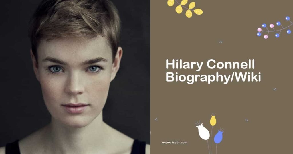 Hilary Connell Biography, Age, Husband, Net Worth, Wiki & More