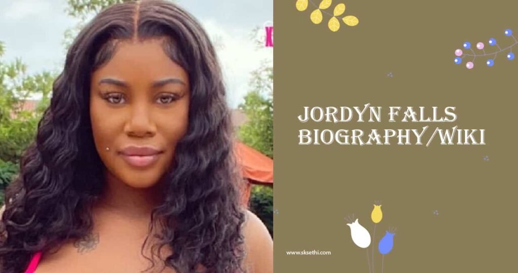 Jordyn Falls Biography, Wiki, Age, Career, Photos & More