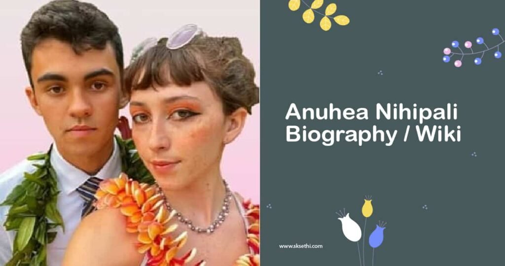 Anuhea Nihipali Biography, Net Worth, Age and Boyfriend