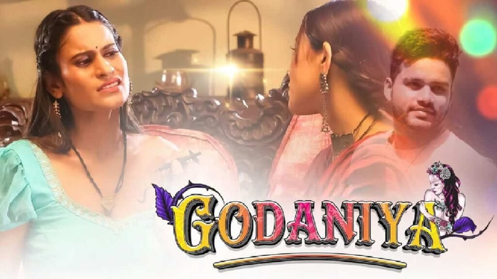 Godaniya Hindi Web Series – All Episodes, Seasons and Cast