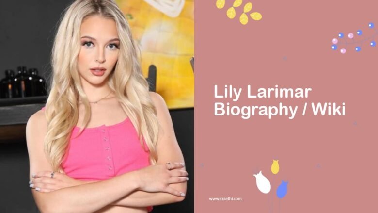 Lily Larimar Biography, Age, Wiki, Height, Career, Photos & More