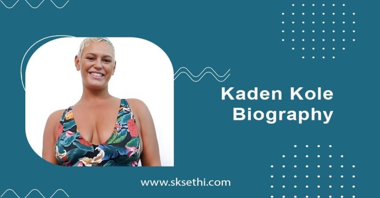 Kaden Kole Biography Age Wiki Height Weight And More 6166